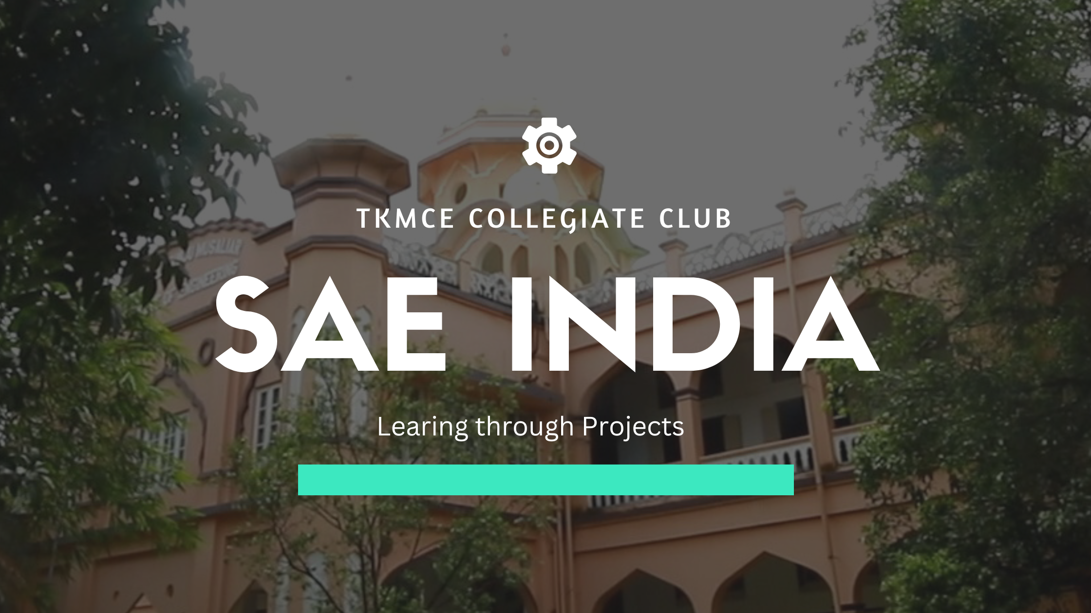 SAE INDIA TKMCE COLLEGIATE CLUB : Learning Through Projects